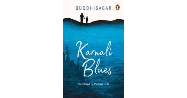 Karnali Blues: Buddhi Sagar | Translated by Michael Hutt