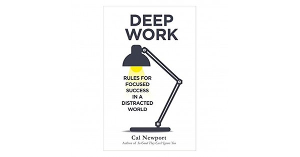 Buy Deep Work By Cal Newport: Rules For Focused Success In A Distracted ...